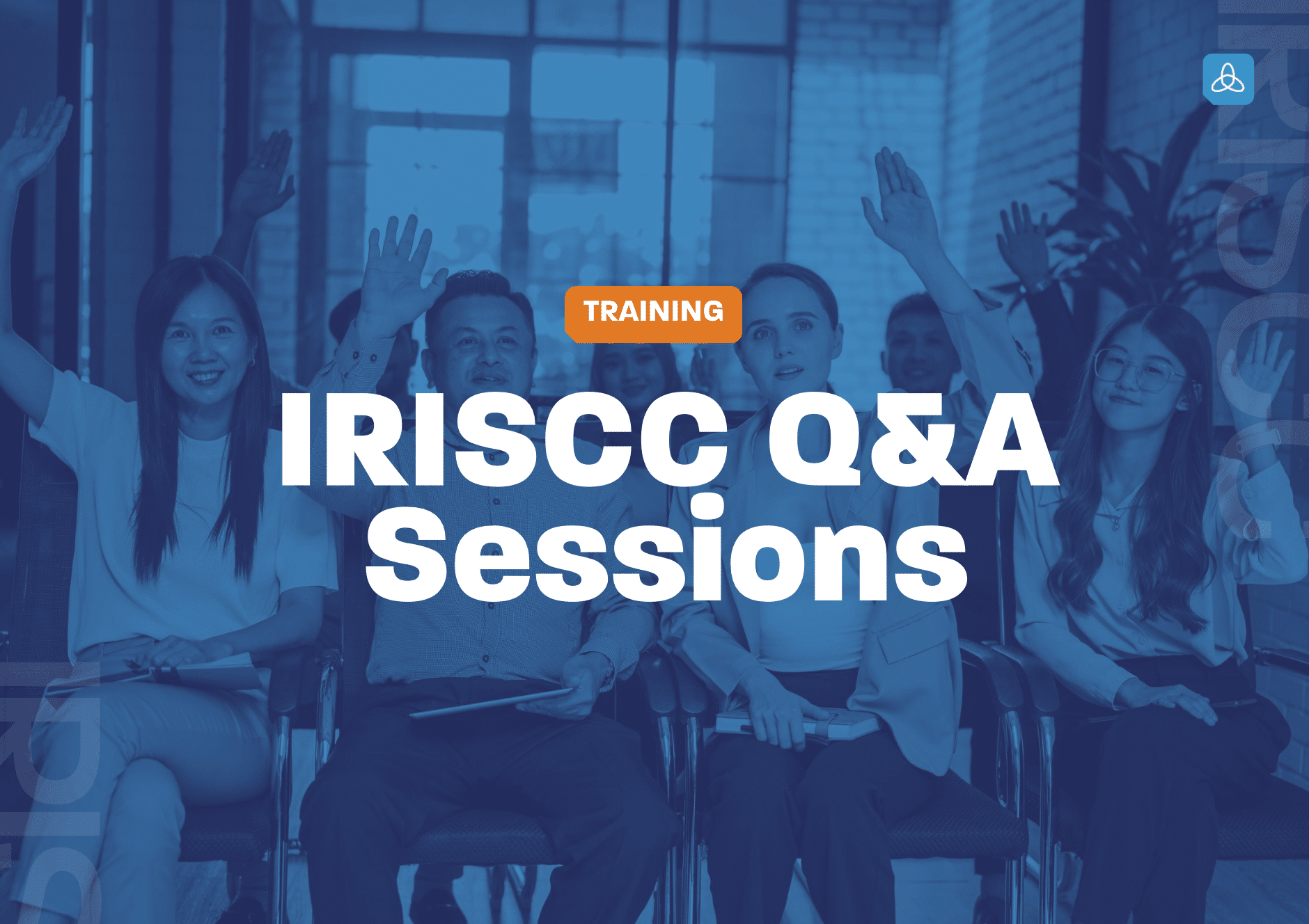 IRISCC Q&A Sessions - IRISCC